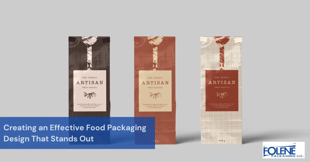 Effective Food Packaging Design That Stands Out | Folene