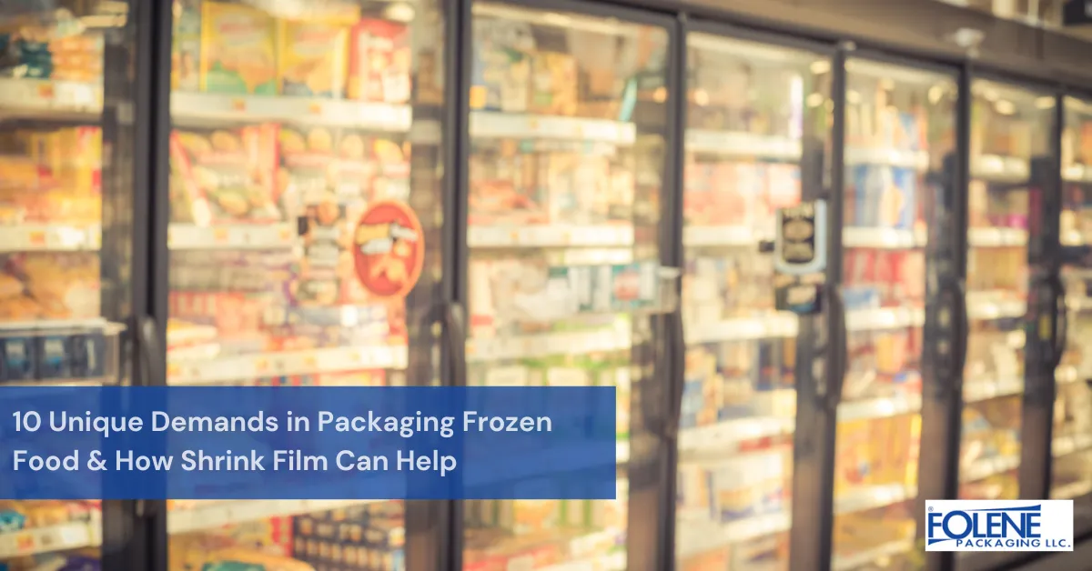10 Unique Demands In Packaging Frozen Food + Fixes | Folene